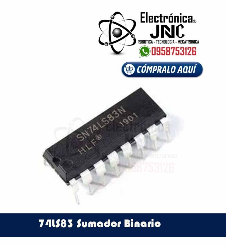 74LS83 Sumador Binario 7483 - Electronica JNC
