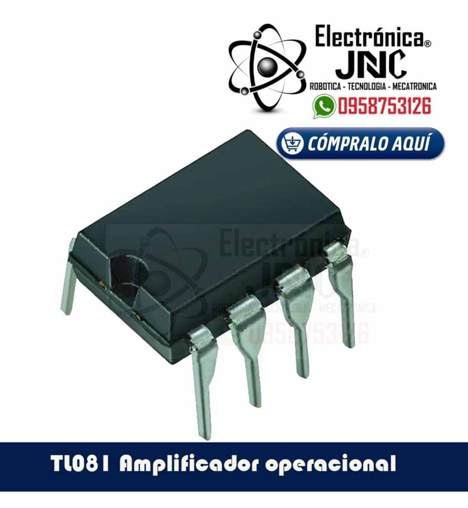 TL081 Amplificador operacional - Electronica JNC