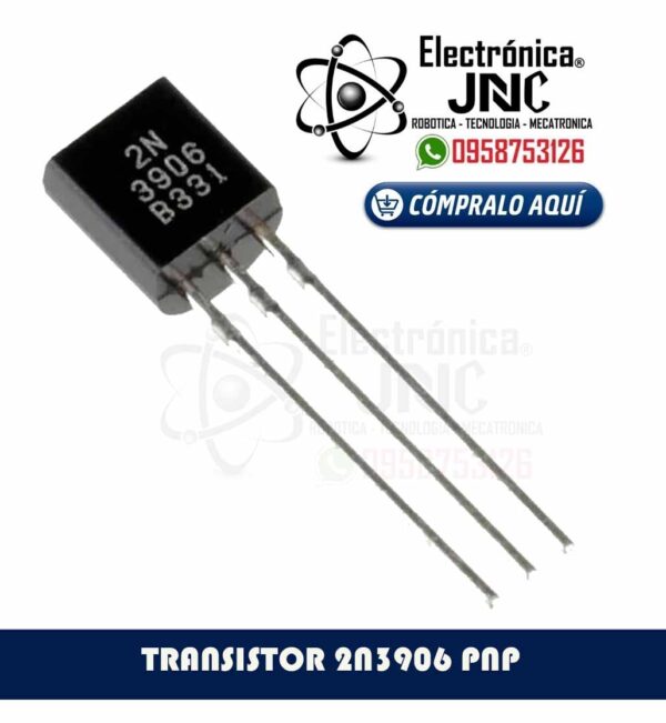 Transistor 2N3906 BJT PNP 40V - Electronica JNC